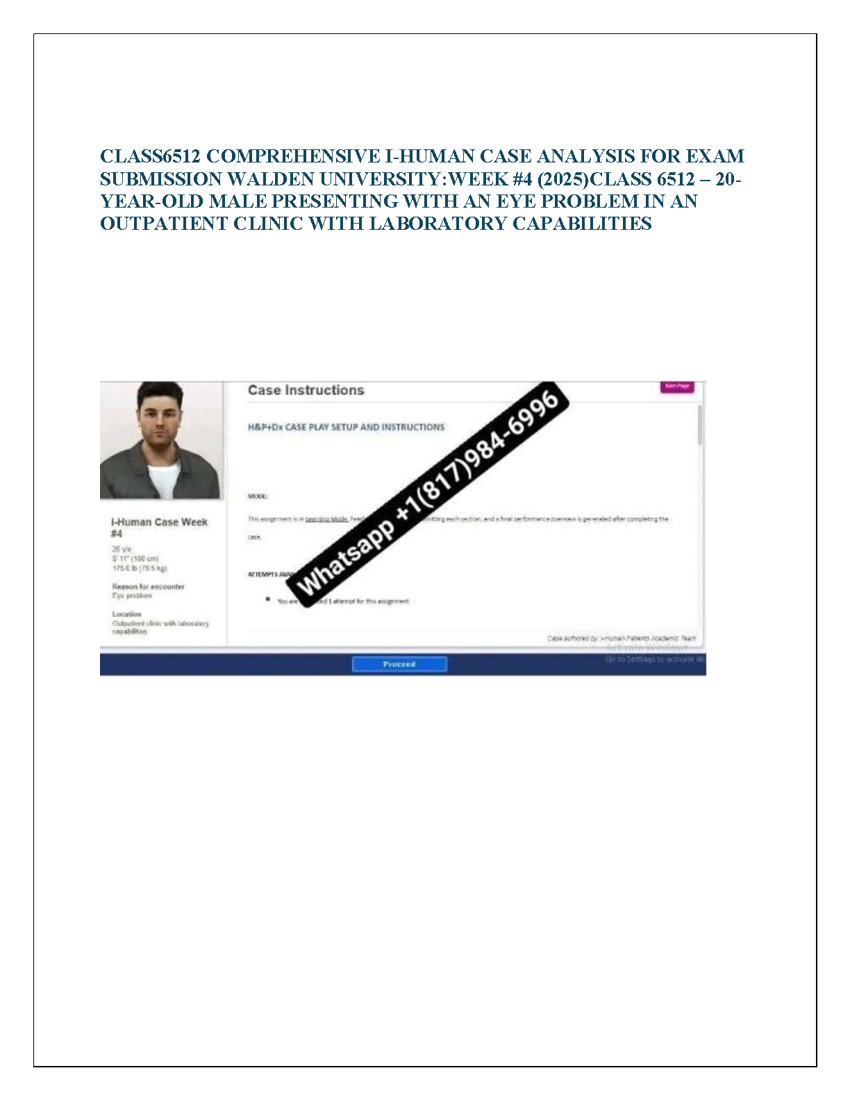 CLASS 6512 Week 4 i-Human Case Analysis: Walden University 20-Year-Old ...