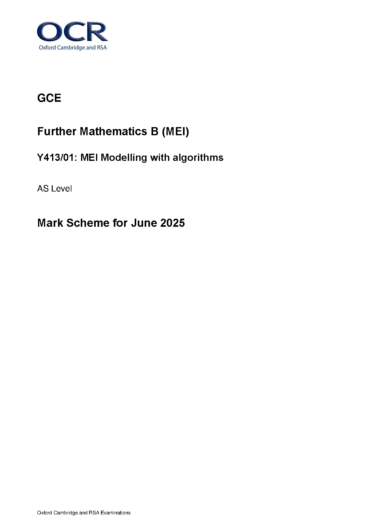 2025 OCR AS Level Further Mathematics B MEI Mark Scheme Paper 1 (Y413/01: MEI Modelling with ...