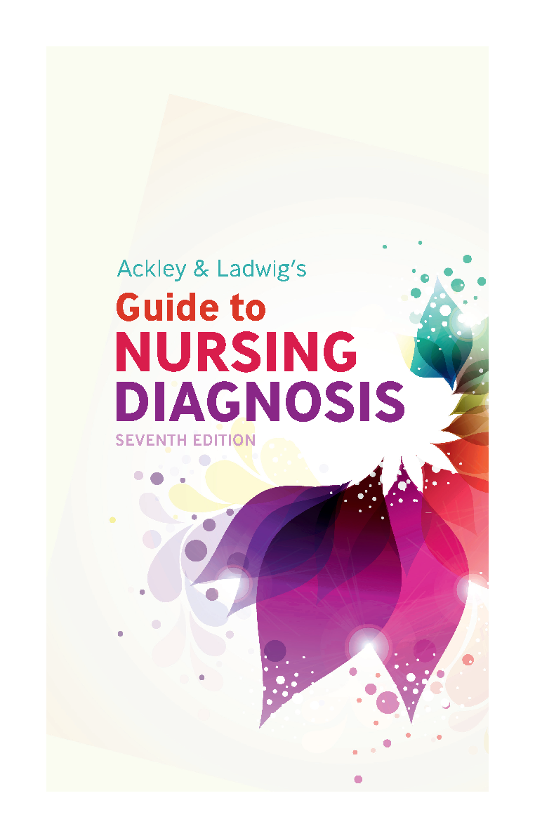 Test Bank for Ackley, Ladwig, Martinez-Kratz & Makic's Guide to Nursing ...