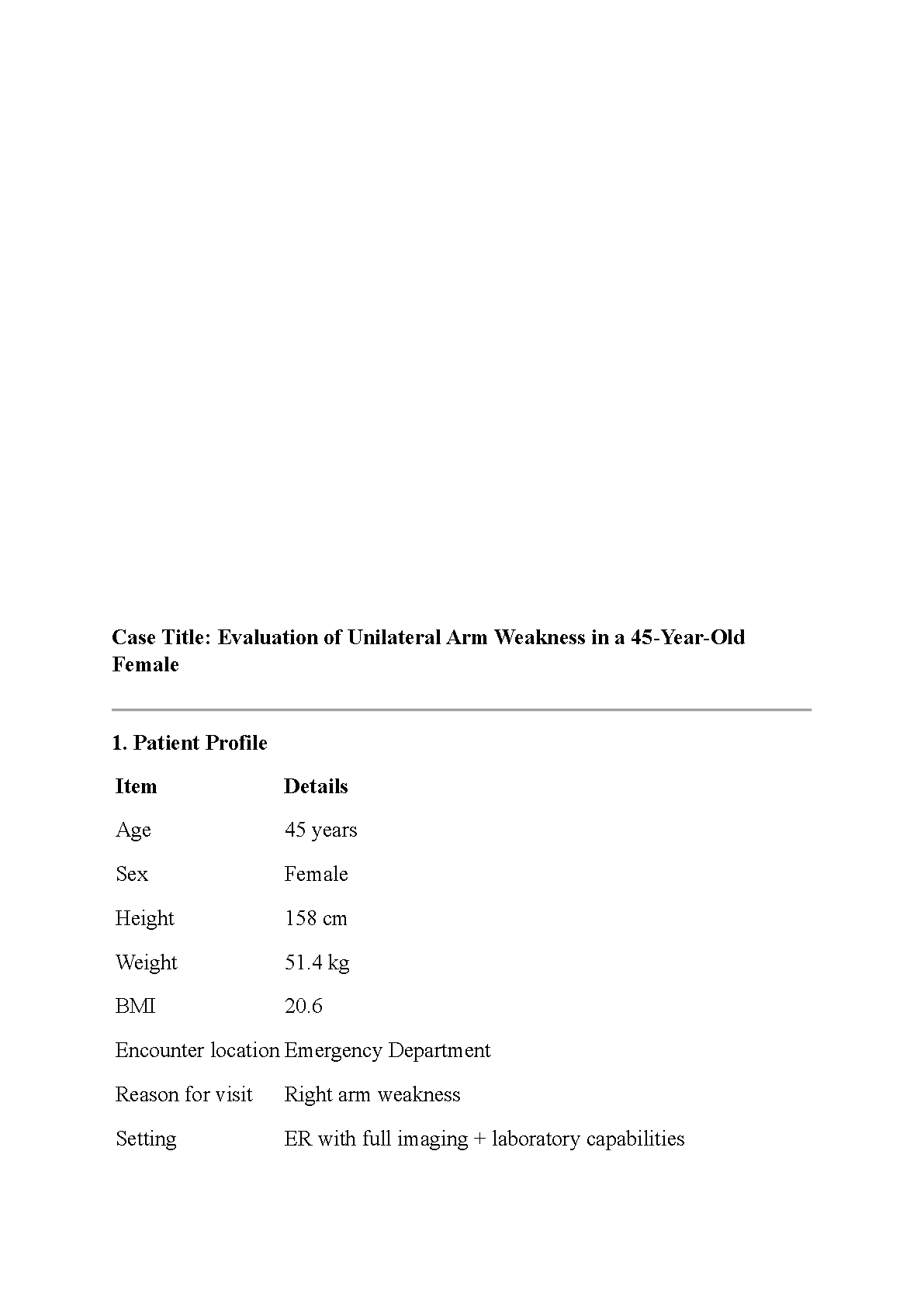 NR 6560 i-Human Week 3 Case Study: 45 Y/O Female with Arm Weakness ...