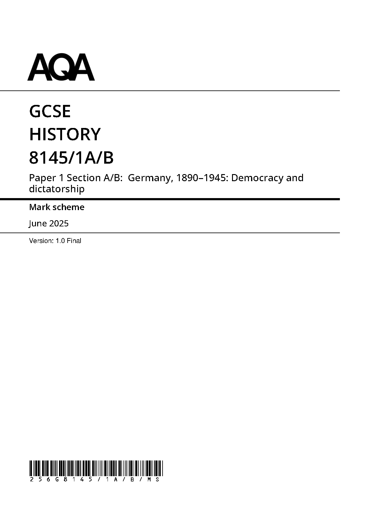 2025 AQA GCSE History Mark scheme Paper 1(8145/1A/B: Section A/B ...