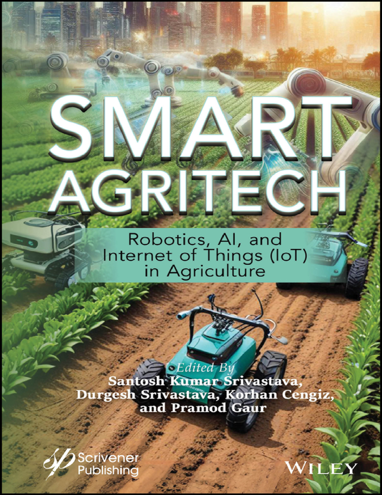 Master Smart AgriTech for 2025/2026: The Ultimate Guide to Robotics, AI ...