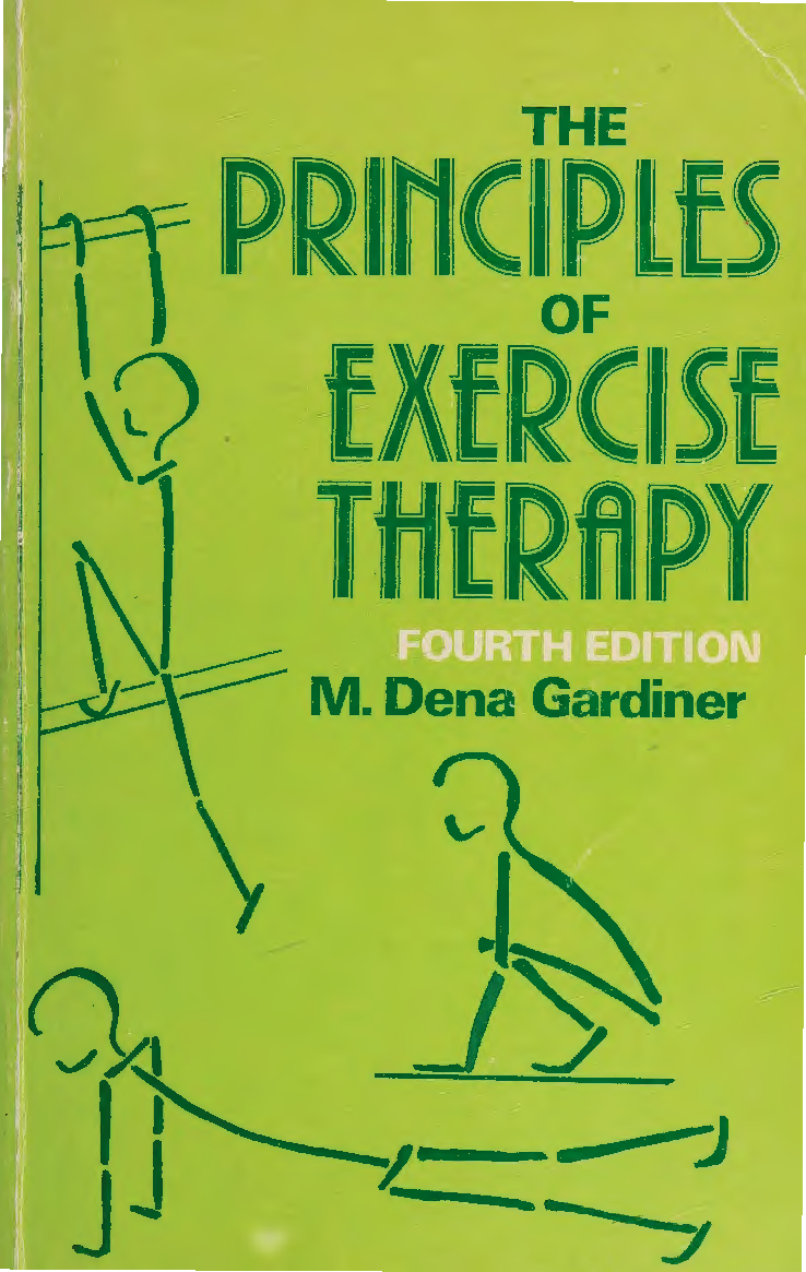 Master The Principles of Exercise Therapy, 4th Edition by M. Dena ...