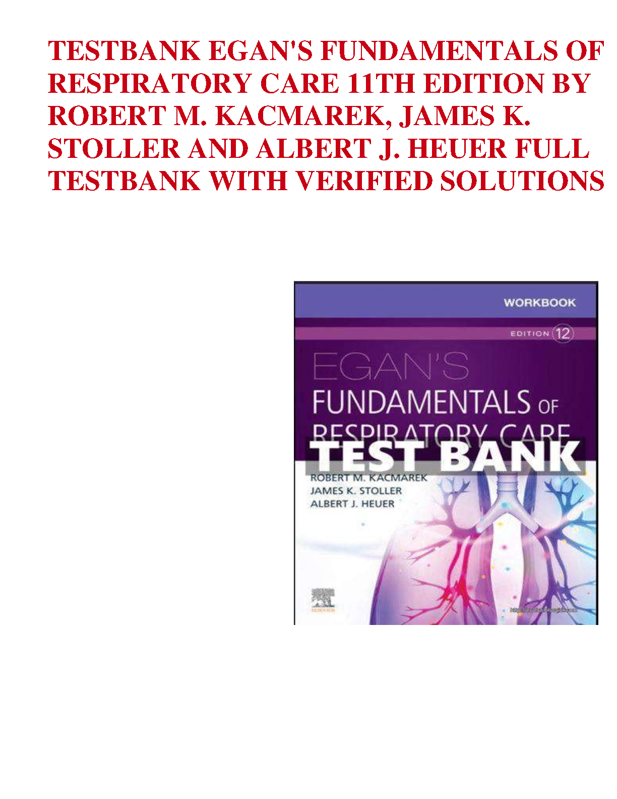 Test Bank for Egan's Fundamentals of Respiratory Care, 11th Edition by ...