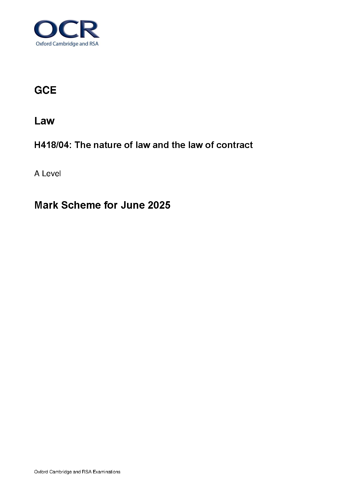 2025 OCR A Level Law Mark Scheme Paper 4 (H418/04: The nature of law ...